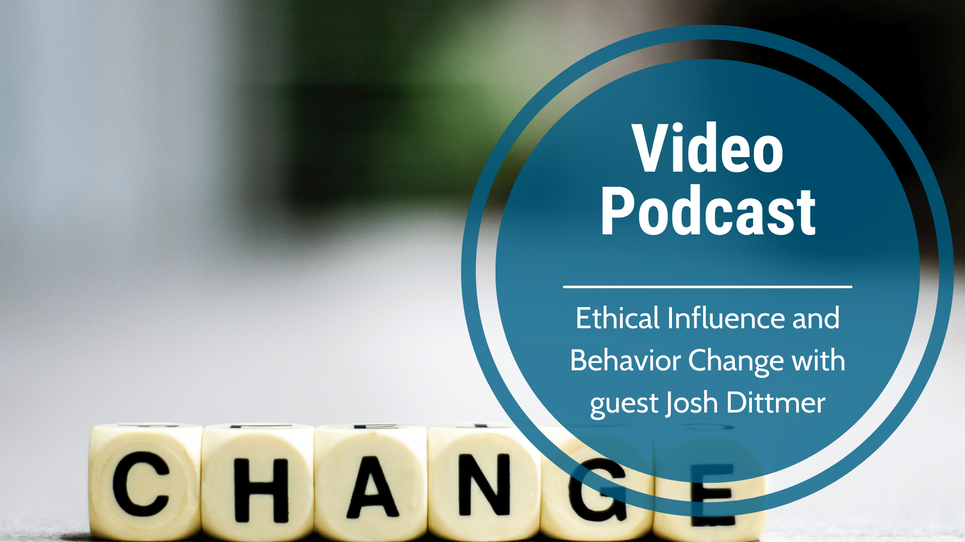 Ethical Influence and Behavior Change with guest Josh - Welcome to MI PLUS+
